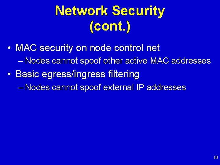 Emulab Security 1 Current Security Model Threat model