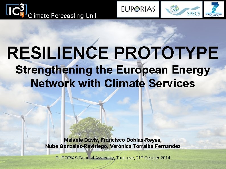 Climate Forecasting Unit RESILIENCE PROTOTYPE Strengthening the European