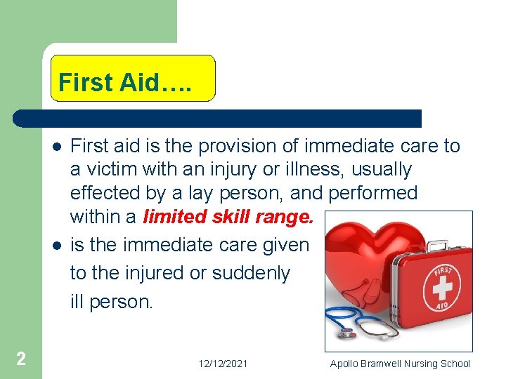 First Aid BANDAGING AND TRANSPORTING PATIENT 1 12122021