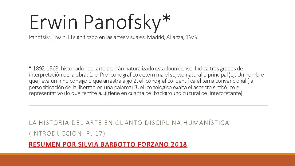 Erwin Panofsky Panofsky Erwin El significado en las
