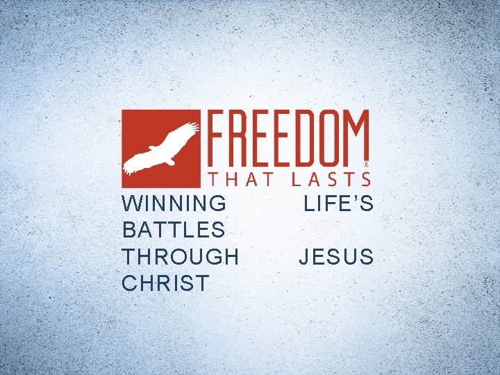 WINNING BATTLES THROUGH CHRIST LIFES JESUS Motto Jesus