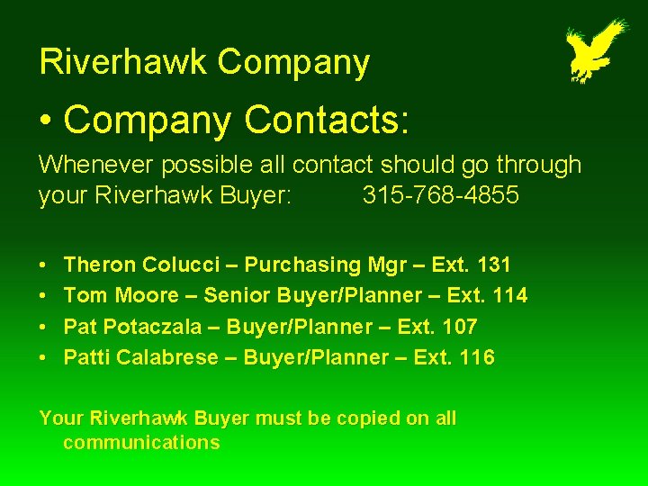 Riverhawk World Class Solutions for Global Applications Supplier