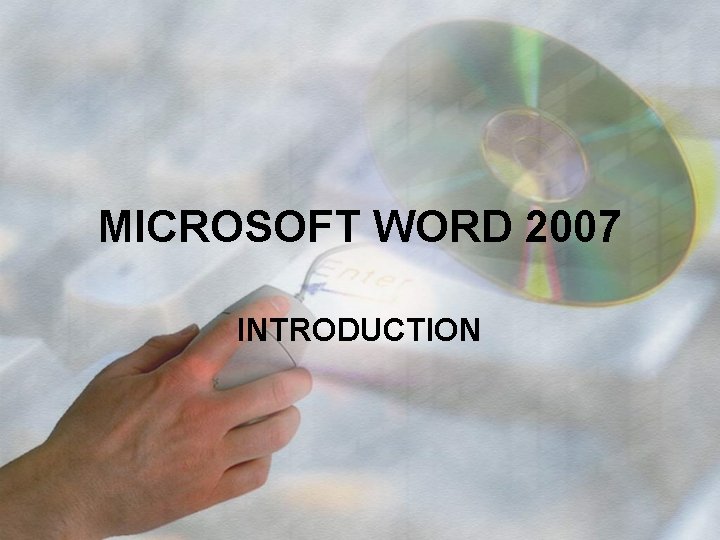 MICROSOFT WORD 2007 INTRODUCTION Changing Views Click View