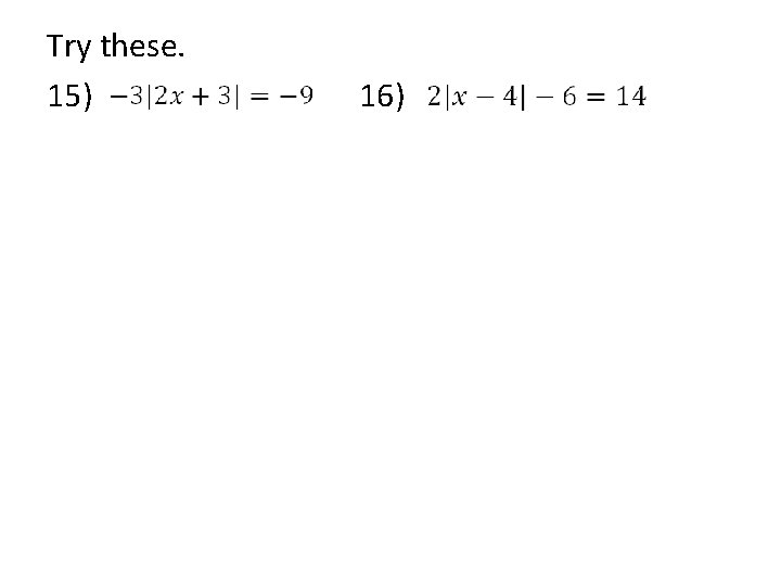 6 5 Solving Open Sentences Involving Absolute Value
