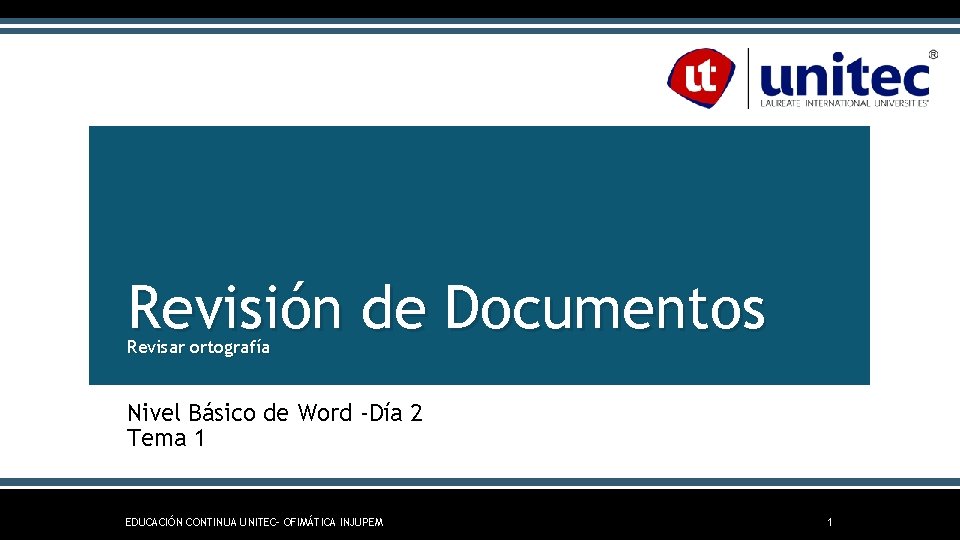 Revisin de Documentos Revisar ortografa Nivel Bsico de
