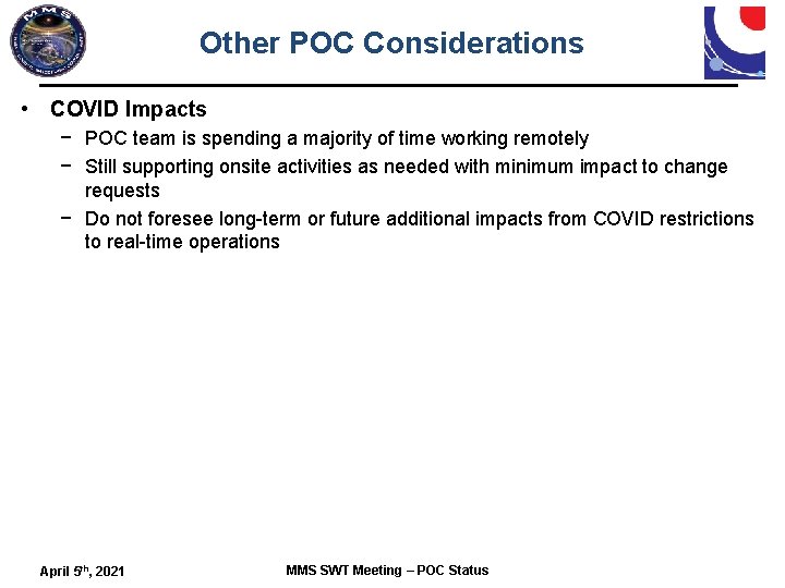 Payload Operations Center Status Presented by Gina Lafferty