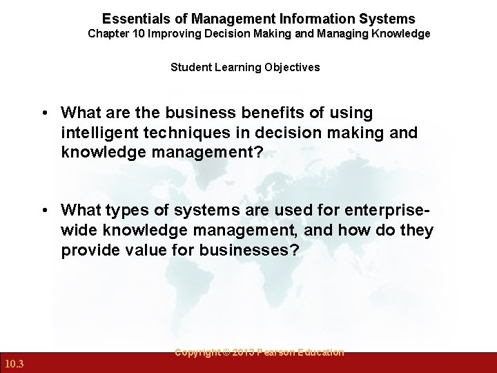 Chapter 10 Global Edition Improving Decision Making and