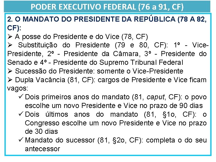 DIREITO CONSTITUCIONAL PROFESSORA CIBELE FERNANDES DIAS SISTEMA ...
