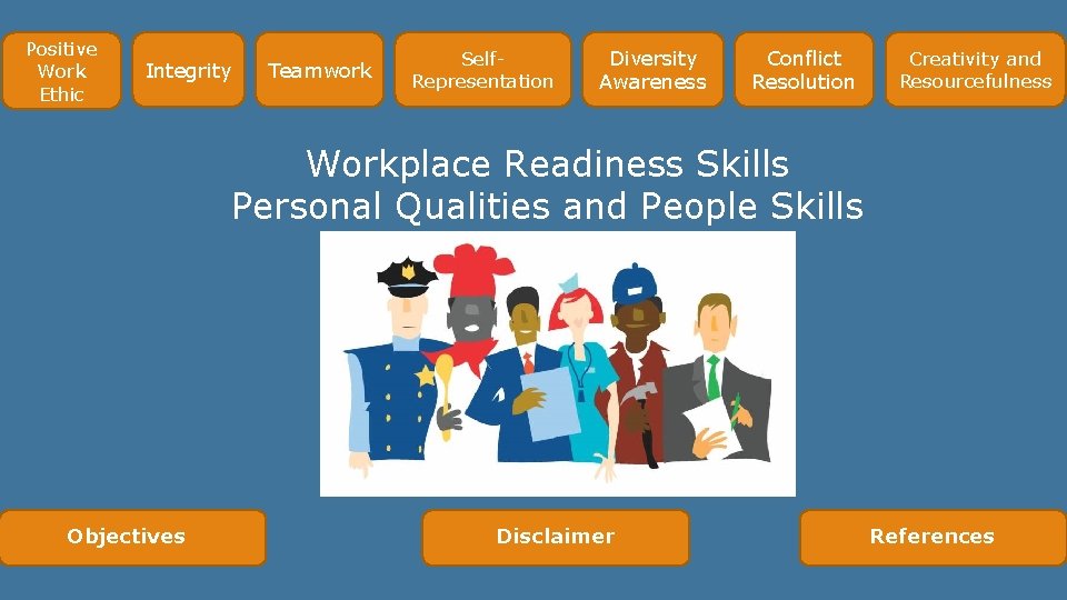Positive Work Ethic Integrity Teamwork Self Representation Diversity