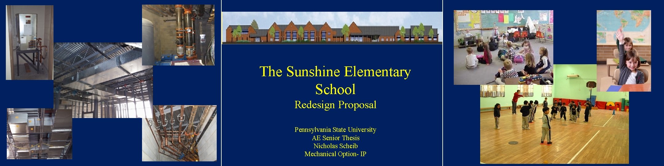 The Sunshine Elementary School Redesign Proposal Pennsylvania State