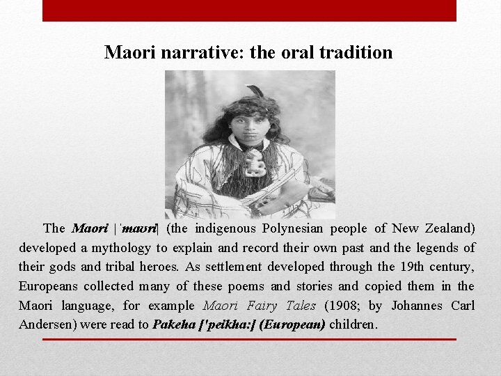 New Zealand literature Maori narrative the oral tradition