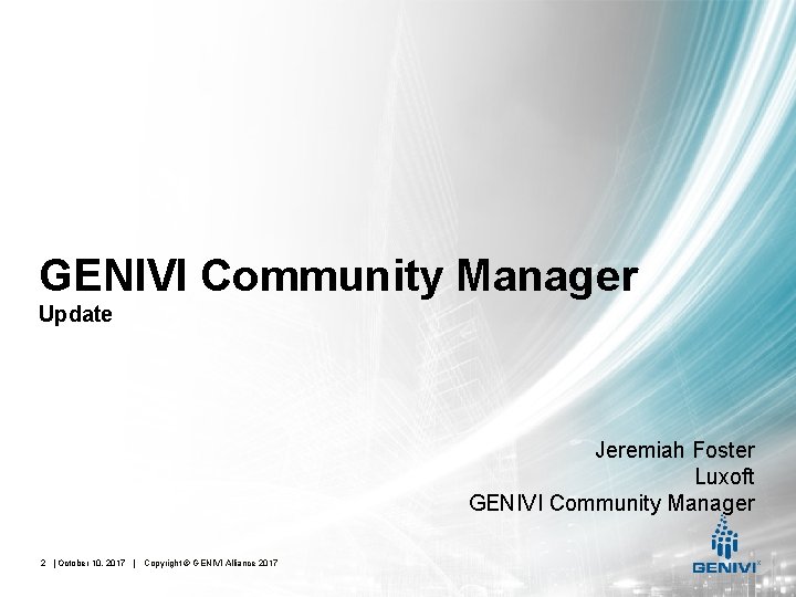 GENIVI Technical Overview October 10 2017 AMM Seoul