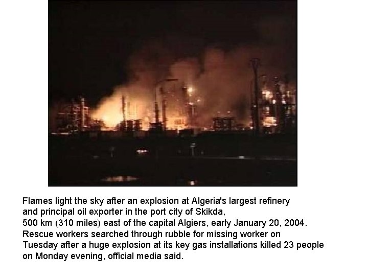 Boiler and pressure vessel accidents The following pictures