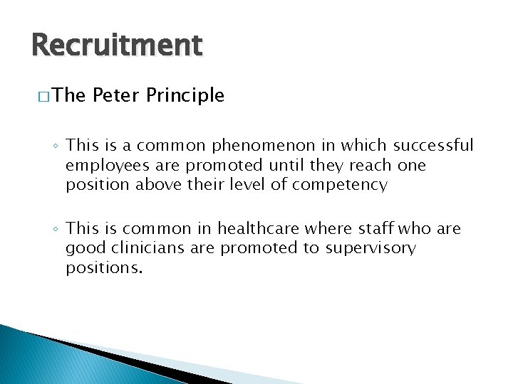 Chapter 8 Recruitment Selection and Retention Learning Objectives