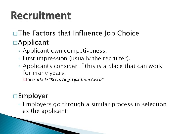 Chapter 8 Recruitment Selection and Retention Learning Objectives