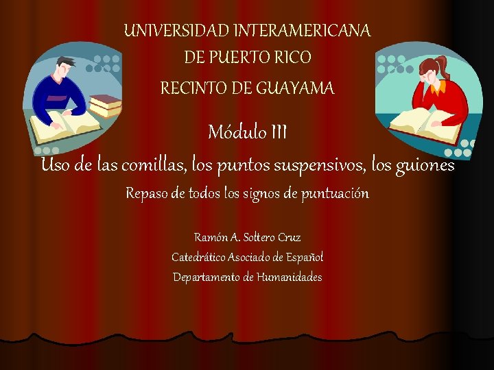 UNIVERSIDAD INTERAMERICANA DE PUERTO RICO RECINTO DE GUAYAMA