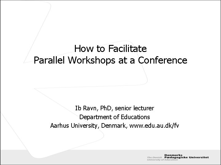 How to Facilitate Parallel Workshops at a Conference