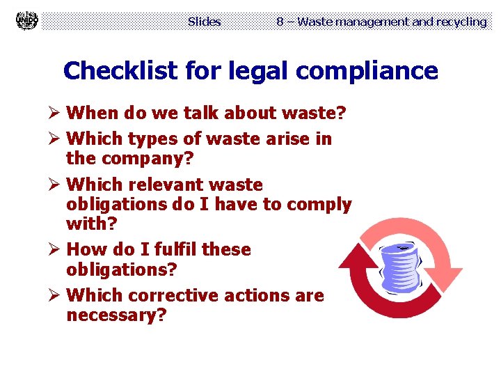 Slides 8 Waste management and recycling Waste management