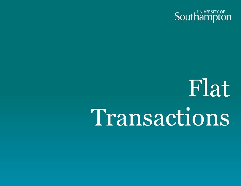 Transaction Models COMP 3017 Advanced Databases Dr Nicholas