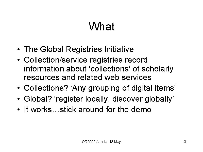 The Global Registries Initiative Progress Report and Software