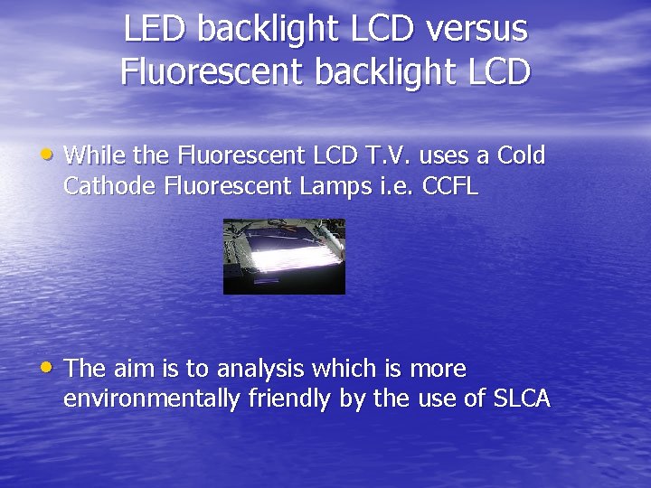 Electronics and the environment ET 4407 LED backlight