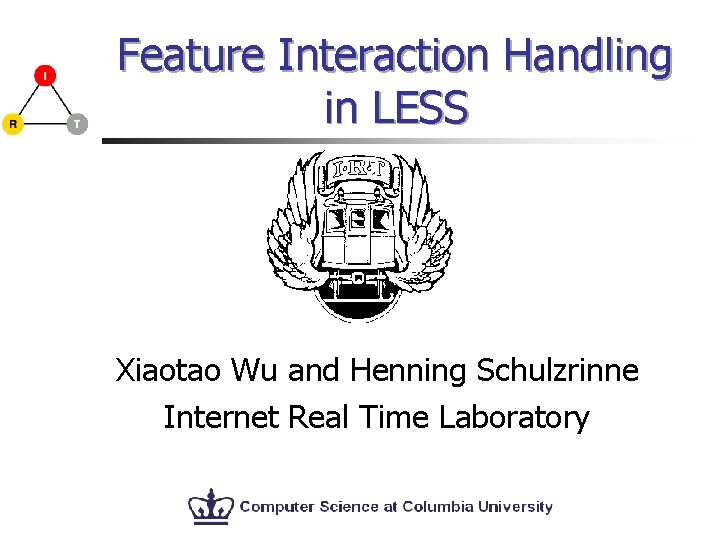 Feature Interaction Handling in LESS Xiaotao Wu and