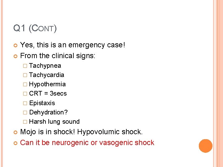 PATIENT SIGNALMENT ID Species Breed Age Sex Weight