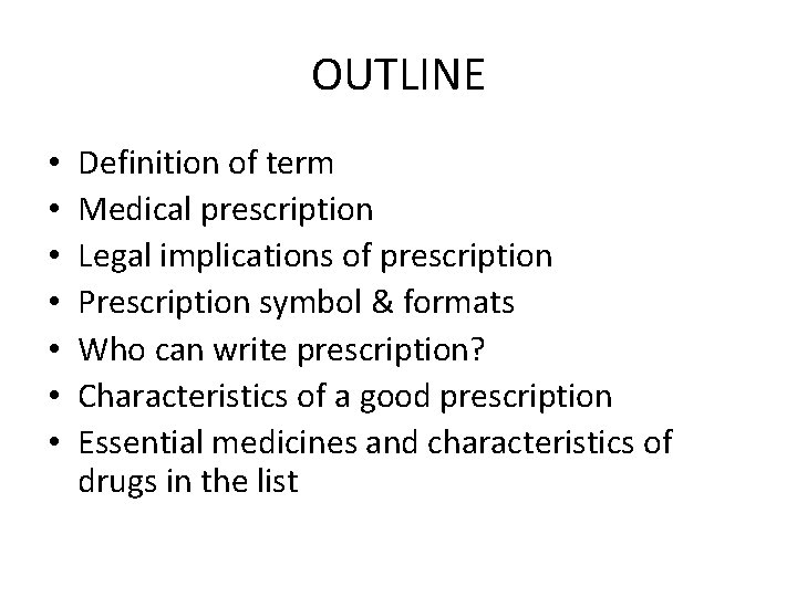 PRESCRIBING AND ESSENTIAL DRUG LIST BY ADENIKE ADENIRAN