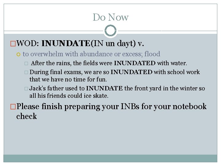 Do Now WOD INUNDATEIN un dayt v to