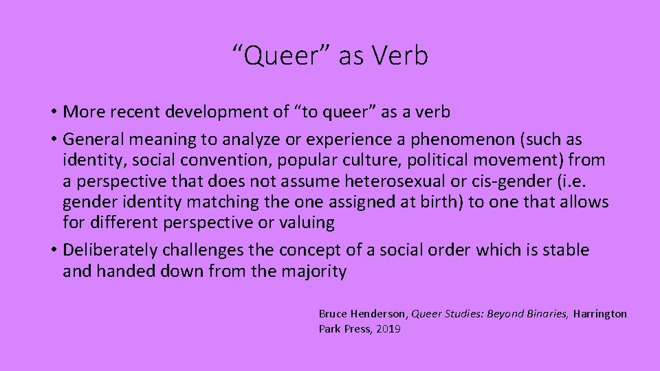 Queer Studies Beyond Binaries Introduction Bruce Henderson Queer