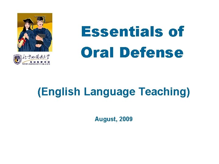Essentials of Oral Defense English Language Teaching August
