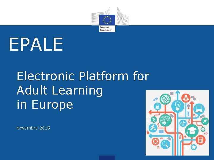 EPALE Electronic Platform for Adult Learning in Europe