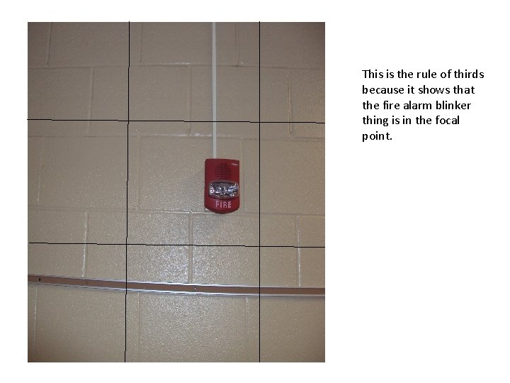 This is the rule of thirds because it