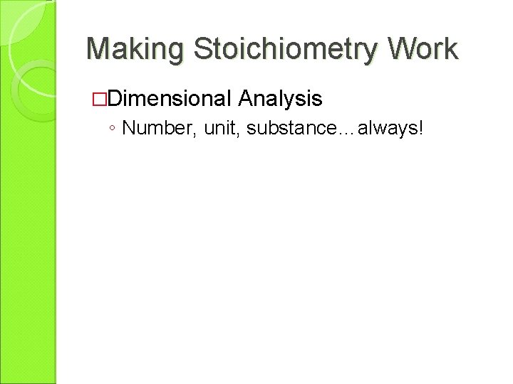 Stoichiometry Moles masses reactions oh my Stoikheion metria