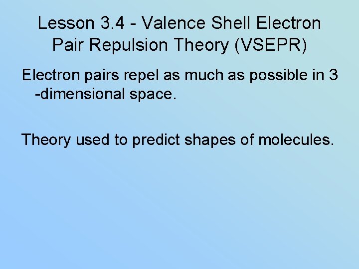 Lesson 3 4 Valence Shell Electron Pair Repulsion