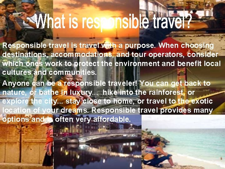 What is responsible travel Responsible travel myths Travelers