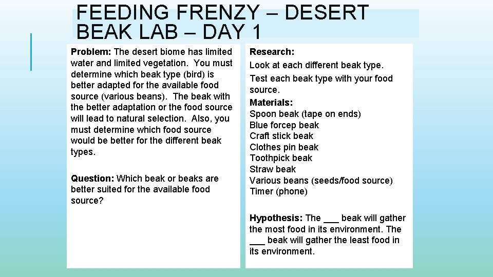 FEEDING FRENZY DESERT BEAK LAB DAY 1 Problem