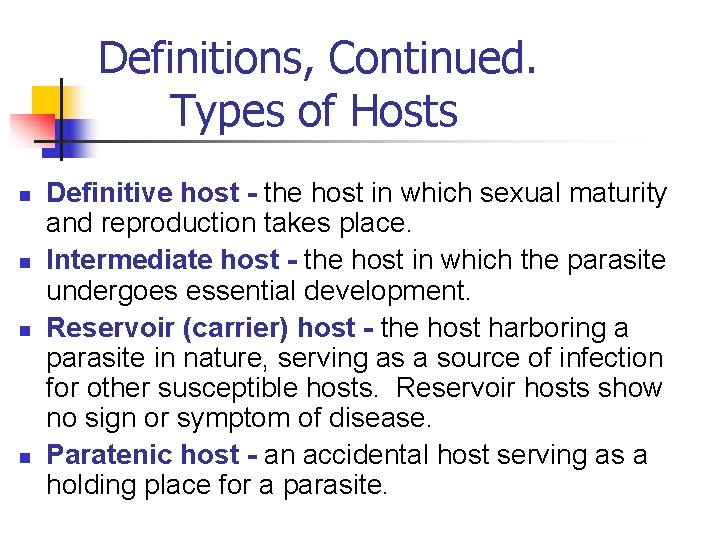 Introduction to Parasitology Required for reliable diagnosis of