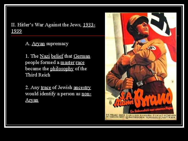 The Holocaust II Hitlers War Against the Jews