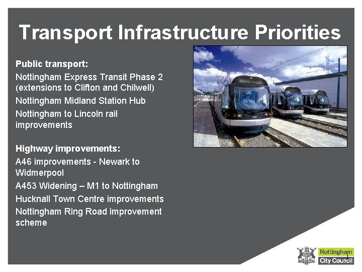 Transport Infrastructure Priorities Public transport Nottingham Express ...