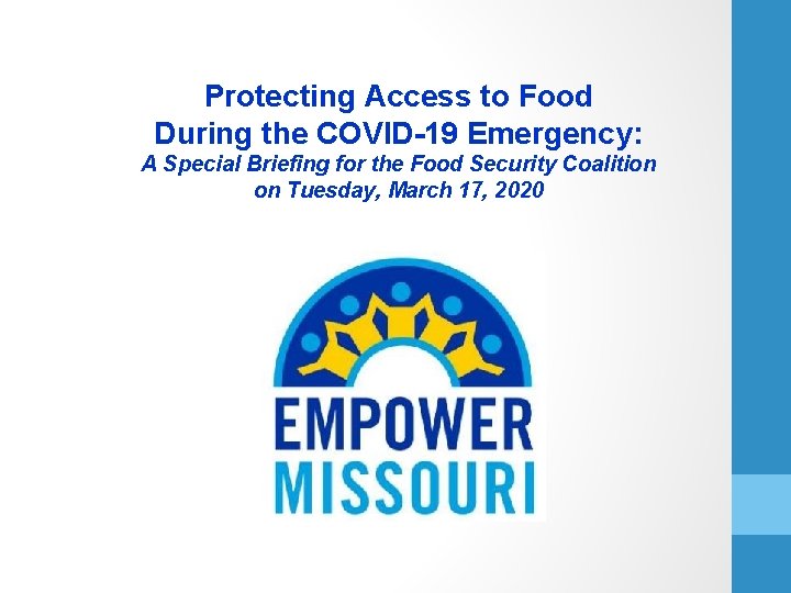Protecting Access to Food During the COVID19 Emergency