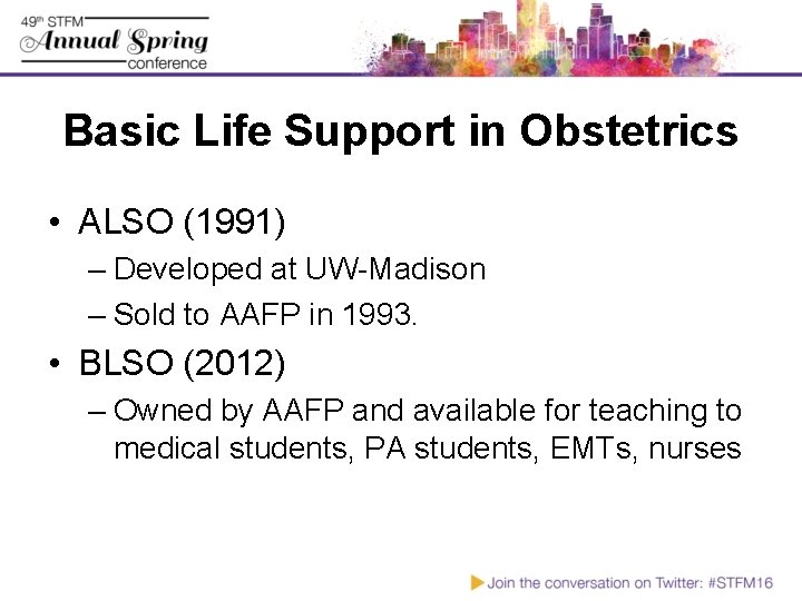 Implementing BLSO A Model for Faculty and Residents