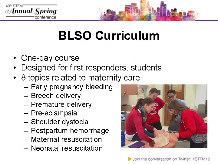 Implementing BLSO A Model for Faculty and Residents