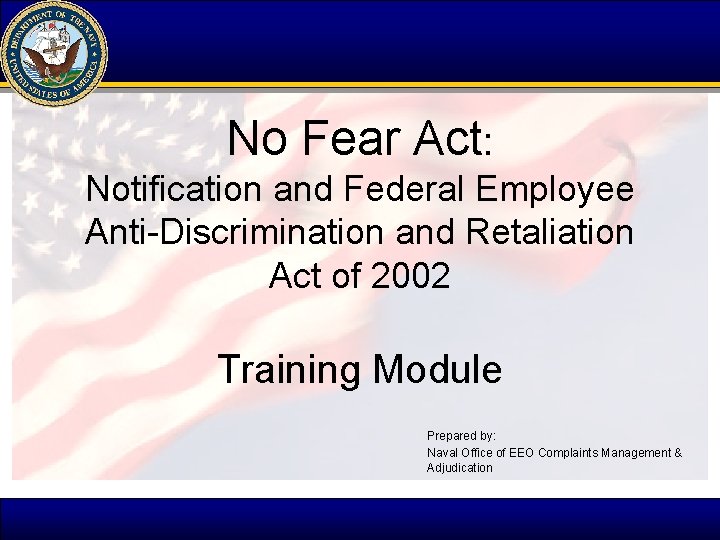 No Fear Act Notification and Federal Employee AntiDiscrimination