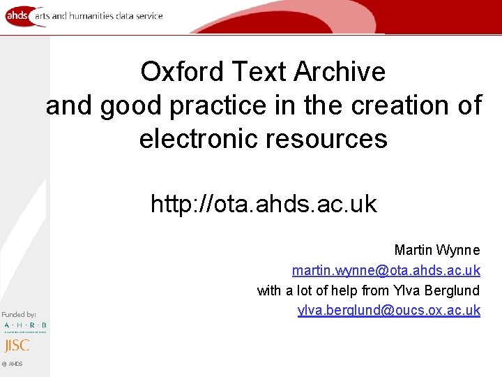 Oxford Text Archive and good practice in the