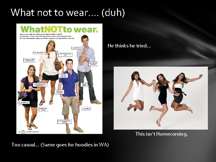 2014 Basic Rules for Dress Dress as if