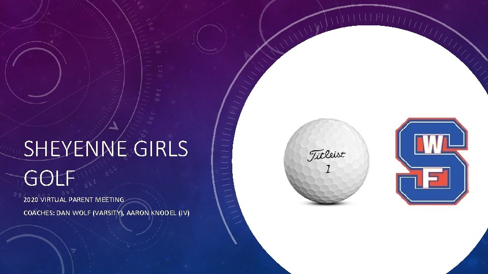 SHEYENNE GIRLS GOLF 2020 VIRTUAL PARENT MEETING COACHES
