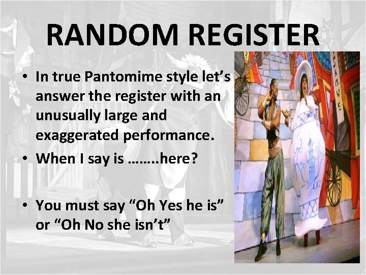 PANTOMIME Yr 7 Drama Lesson 4 Audience Participation