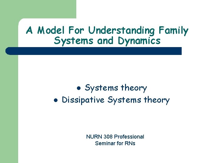 A Model For Understanding Family Systems and Dynamics