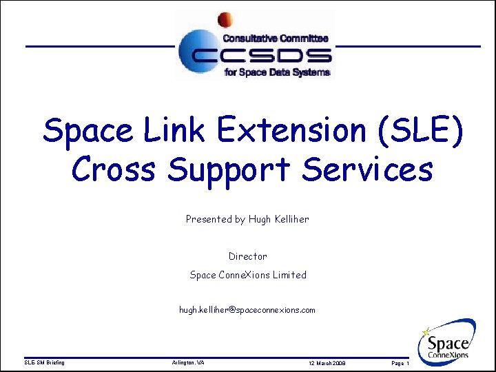 Space Link Extension SLE Cross Support Services Presented